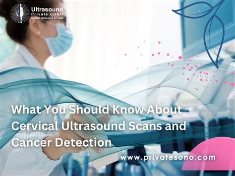 What You Should Know About Cervical Ultrasound Scans And Cancer
