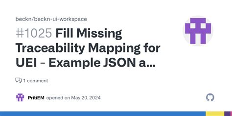 Fill Missing Traceability Mapping For Uei Example Json And Postman