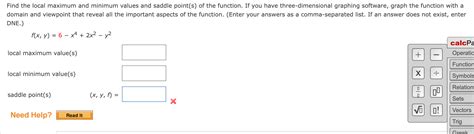 Solved Find The Local Maximum And Minimum Values And Saddle