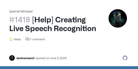 Help Creating Live Speech Recognition Openai Whisper Discussion GitHub