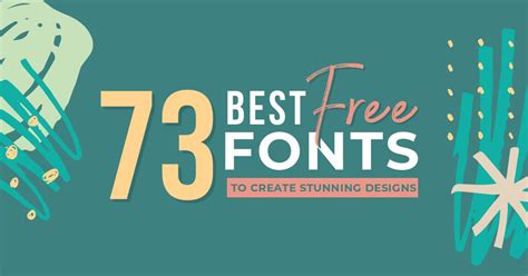 73 Best Free Fonts To Create Stunning Designs Easil