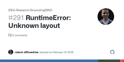 Runtimeerror Unknown Layout · Issue 291 · Idea Researchgroundingdino · Github