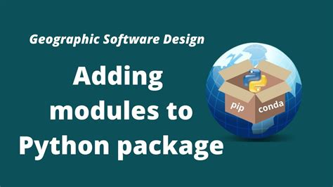 geosoft lesson 21 adding modules to a python package youtube