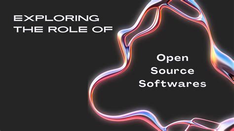 Exploring The Role Of Open Source In Software Development Unlocking Innovation And Collaboration