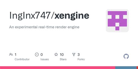 GitHub IngInx Xengine An Experimental Real Time Render Engine