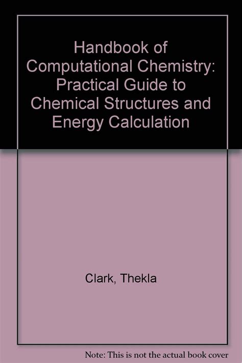 Amazon Handbook Of Computational Chemistry Practical Guide To Chemical Structures And