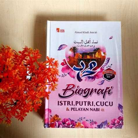 Jual Biografi Istri Putri Cucu Pelayan Nabi Shopee Indonesia