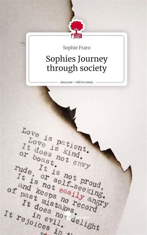 Sophies Journey Through Society Life Is A Story Story One Fraro Sophie Amazon Co Uk Books