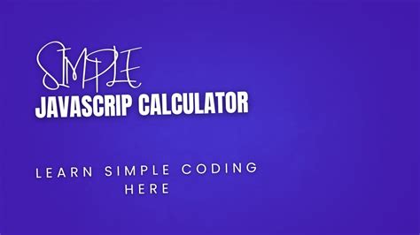 Design A Simple Calculator With JavaScript And HTML CSS YouTube