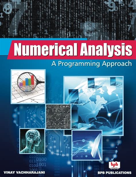 Numerical Analysis A Programming Approach Ebook Vachharajani Vinay Amazon In Kindle Store