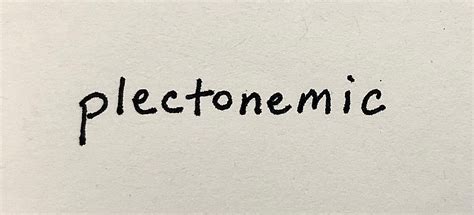 3 Plectonemic Definition Wondered Words