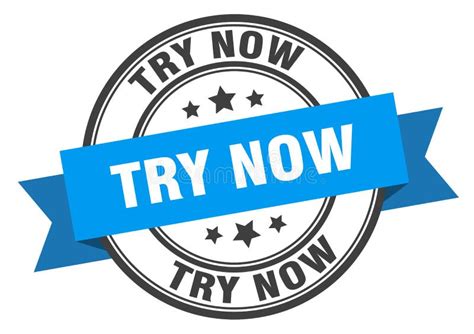 Try Now Label Try Now Round Band Sign Stock Vector Illustration Of