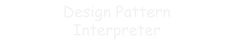 Java Design Pattern Interpreter Pattern Development Story