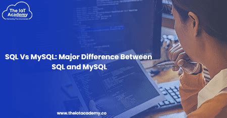 Sql Vs Mysql Major Difference Between Sql And Mysql