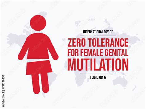 International Day Of Zero Tolerance For Female Genital Mutilation