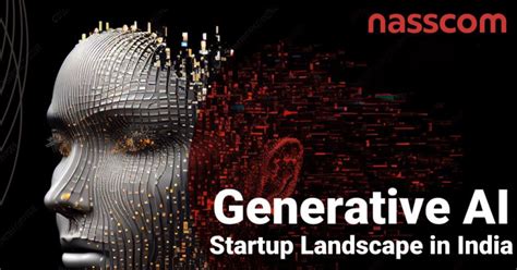 Nasscom Released The Indian Generative Ai Landscape Report