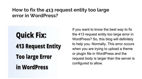 Ppt How To Fix 413 Request Entity Too Large Error In Wordpress