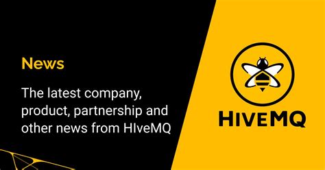 Latest News From The World Of HiveMQ MQTT IoT And IIoT