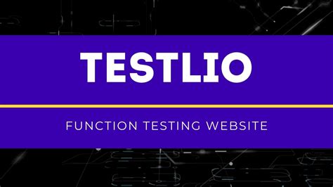 Testlio A Unique Functional Testing Site With Payment Proofs