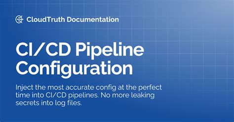 Cicd Pipeline Configuration Cloudtruth Documentation