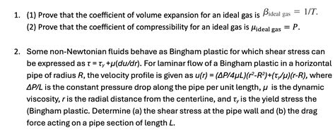 Solved Some Non Newtonian Fluids Behave As Bingham Plastic