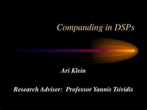 Ppt Companding In Dsps Powerpoint Presentation Free Download Id3697759