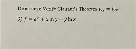Solved Directions Verify Clairauts Theorem