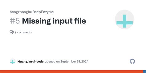 Missing Input File Issue 5 Hongzhonglu DeepEnzyme GitHub