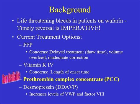 Rapid Reversal Of Warfarin Therapy In Patients With