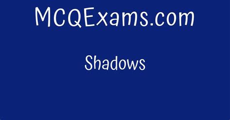 Shadows Solution MCQExams