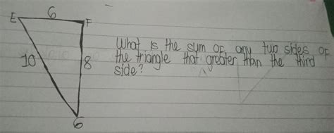 Solved What Is The Sum Or Any Tuo Sides Of The Triangle That Greater