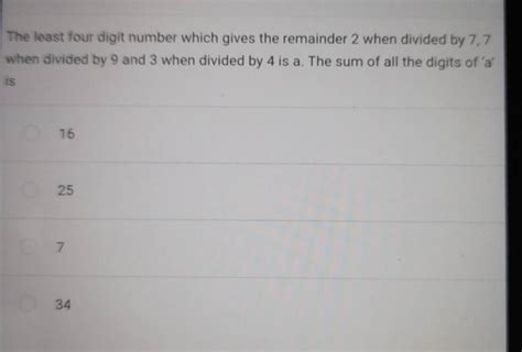 The Least Four Digit Number Which Gives The Remainder 2 When Divided By 7