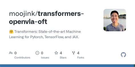 Github Moojinktransformers Openvla Oft 🤗 Transformers State Of The Art Machine Learning For