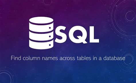 How To Search Across Tables In A Database With Sql The Data School Down Under