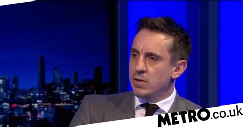 Chelsea Liverpool Gary Neville Predicts Who Will Finish In Top Four