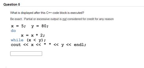 Solved Question 5 What Is Displayed After This C Code