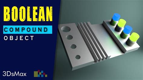 Boolean Compound Object 3dsmax Quick3d Youtube