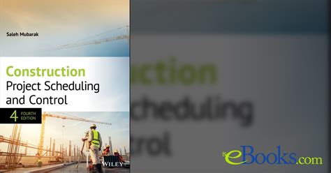 construction project scheduling and control 4th ed