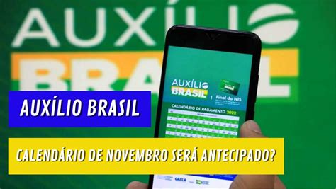 AuxÍlio Brasil De Novembro Será Antecipado Confira As Datas E Valores
