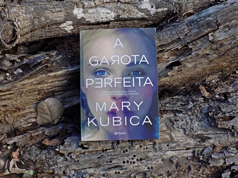Resenha A Garota Perfeita Mary Kubica De Livro Em Livro