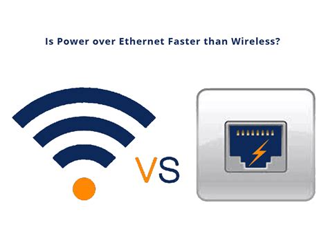 Is Power Over Ethernet Faster Than Wireless