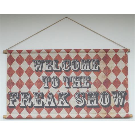 Freak Show Hanging Canvas Sign Avenue Interiors Dorchester
