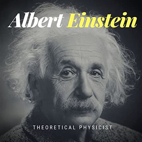 Albert Einstein Theoretical Physicist Biography Audiobook By Melon