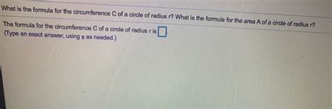Solved What Is The Formula For The Circumference C Of A Chegg