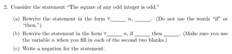 Solved Consider The Statement The Square Of Any Odd Chegg
