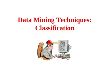 Ppt Data Mining Techniques Classification Dokumentips