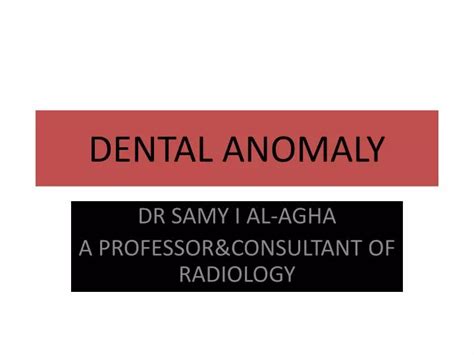 PPT DENTAL ANOMALY PowerPoint Presentation Free Download ID 7007534