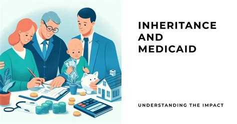 Does Inheritance Affect Medicaid Medicare365