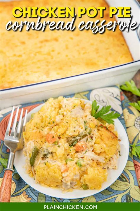 Chicken Cornbread Casserole Plain Chicken