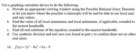 Solved Use A Graphing Calculator Device To Do The Following Chegg